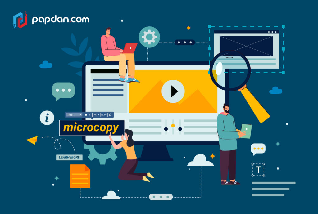 Use These 5 Tips to Create an Effective Microcopy - Papdan.Com